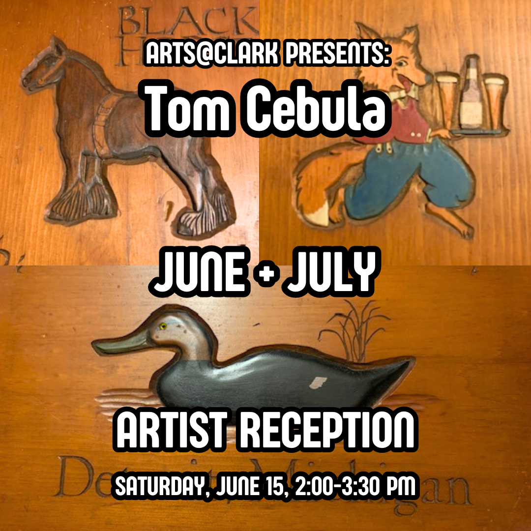 Arts@Clark!: Karen & Tom Cebula | Clark Memorial Library