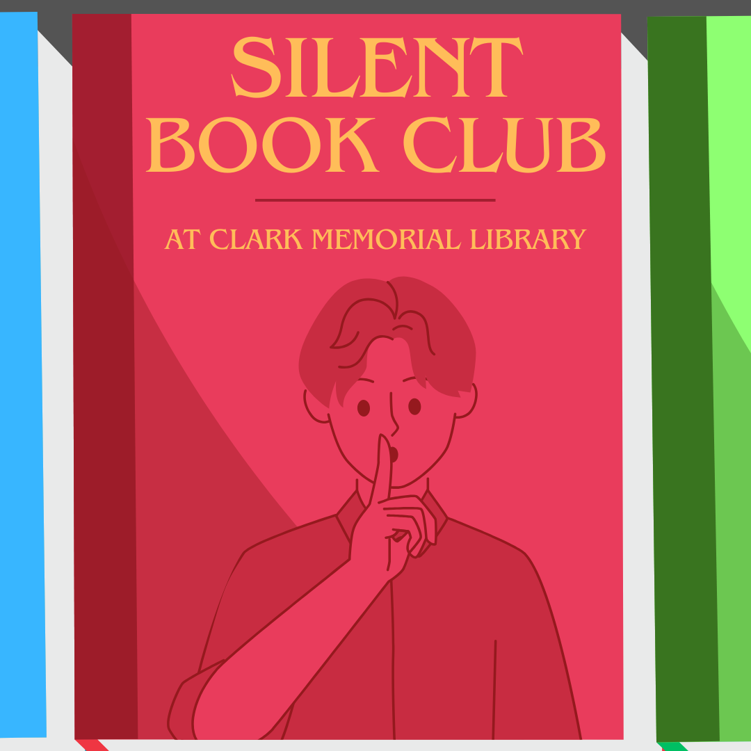 Silent Book Club – SBC Bethany | Clark Memorial Library