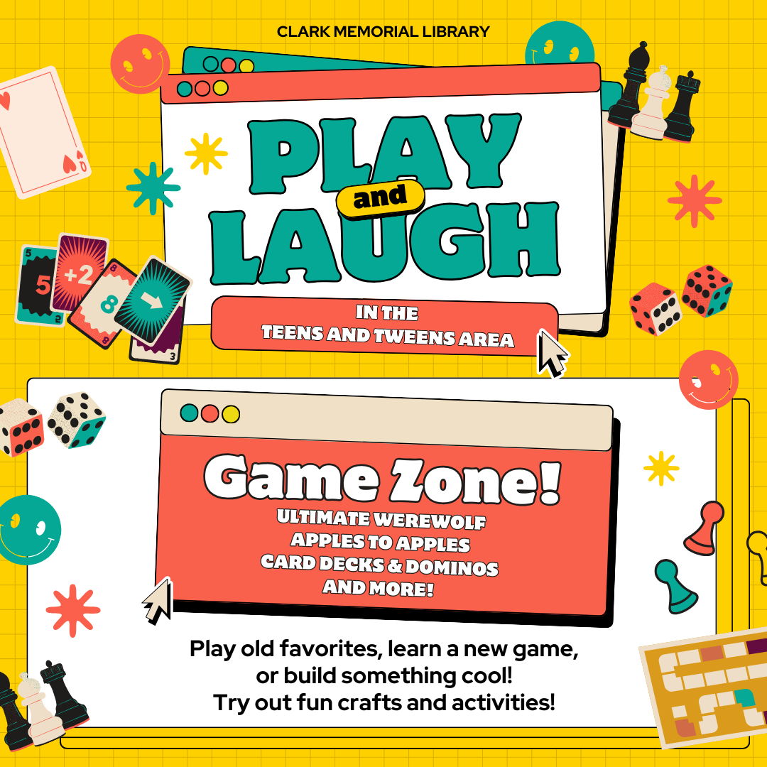 Game Zone! | Clark Memorial Library