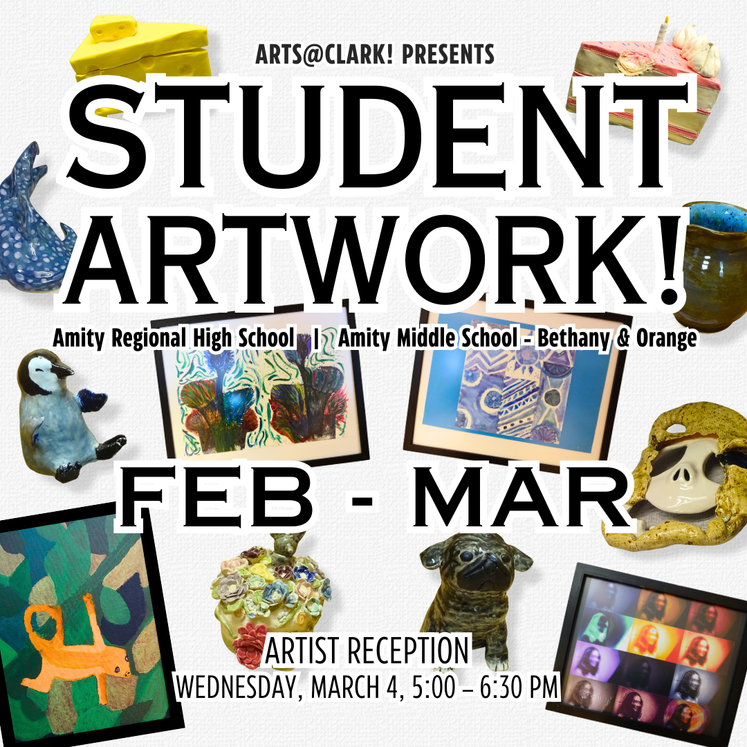 Arts@Clark!: Student Artwork | Clark Memorial Library